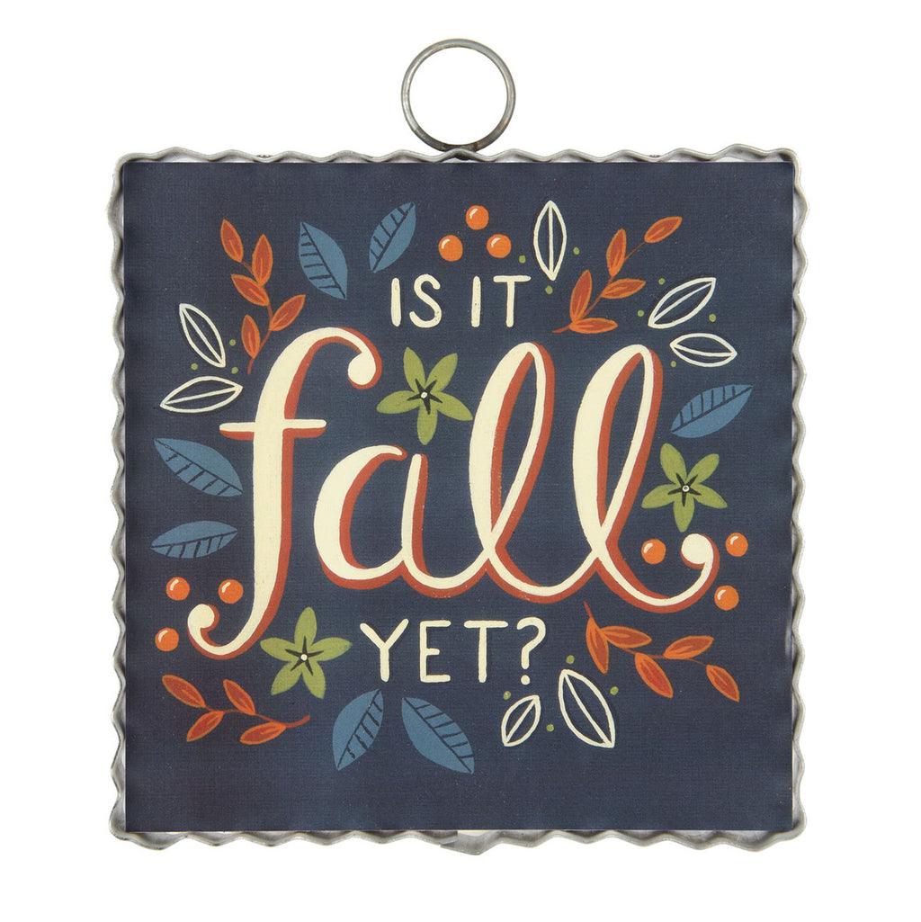 Is it Fall Yet Mini Print – MainStreet Mercantile